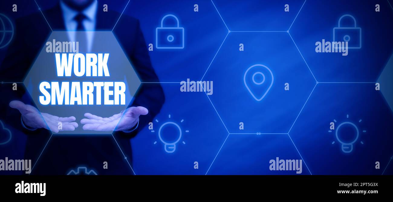 Writing displaying text Work Smarter, Business showcase Efficiency Be ... Writing displaying text Work Smarter, Business showcase Efficiency Be ...