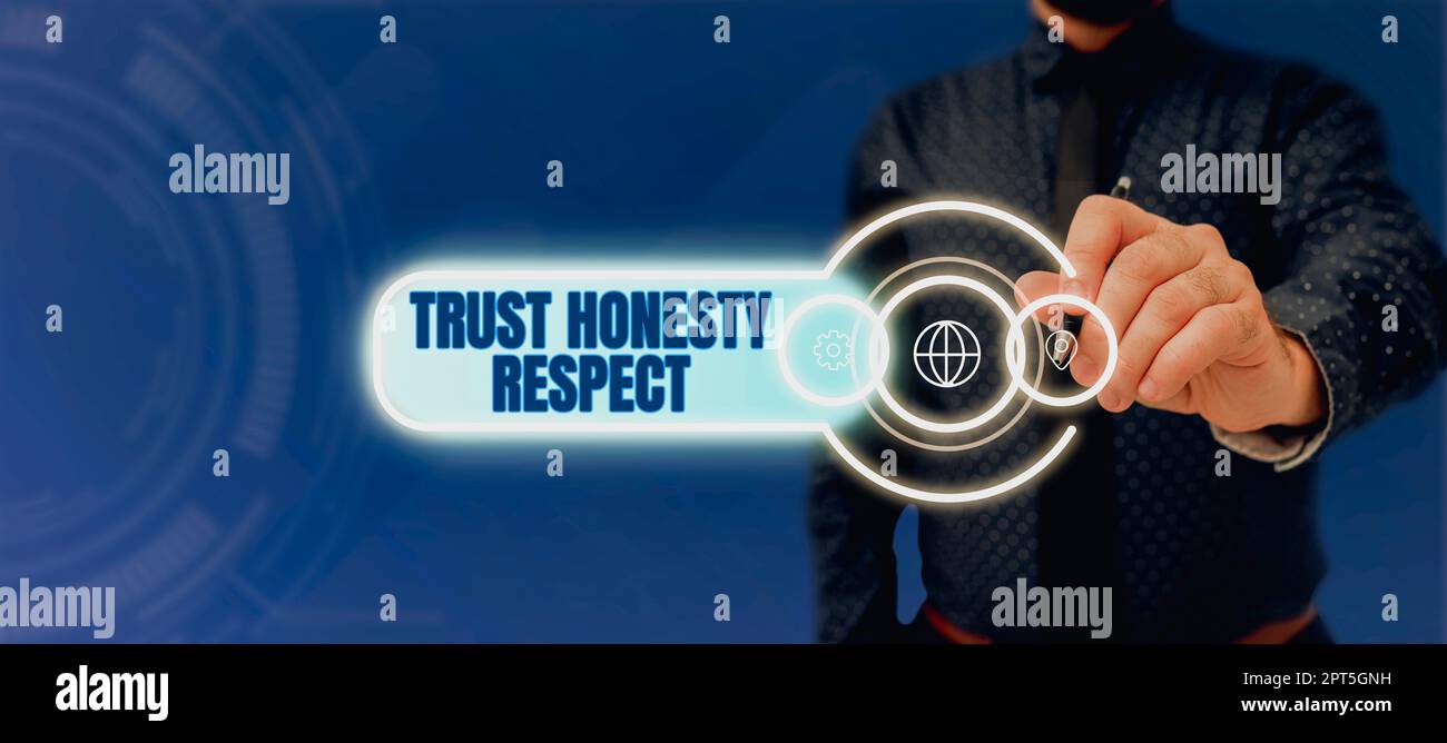 Inspiration showing sign Trust Honesty Respect, Business showcase ...