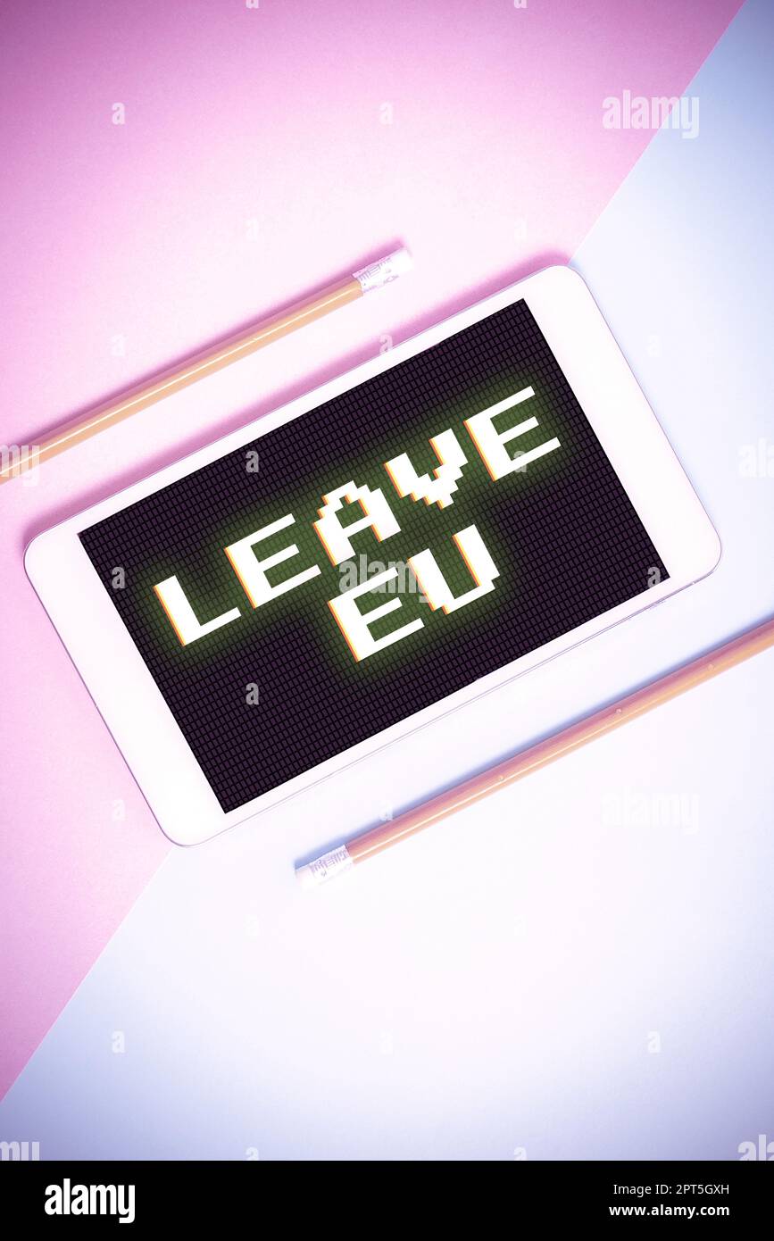 Text caption presenting Leave Eu, Business concept An act of a person ... Text caption presenting Leave Eu, Business concept An act of a person ...