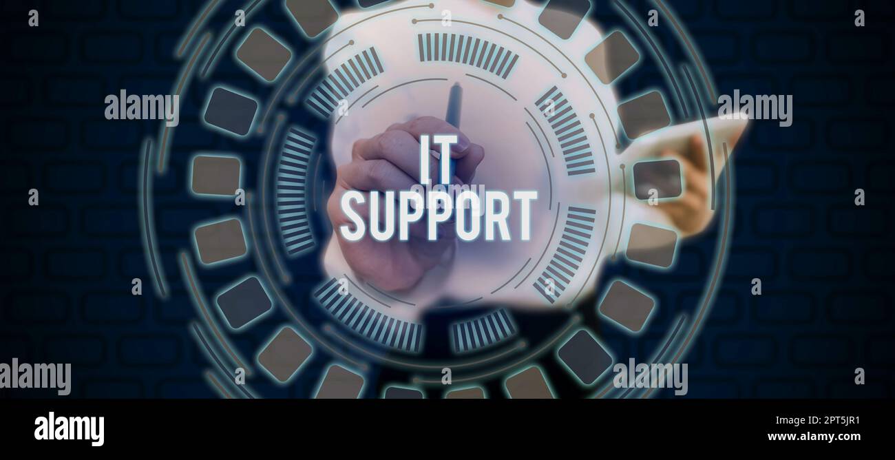 Sign displaying It Support, Business approach Lending help about ...