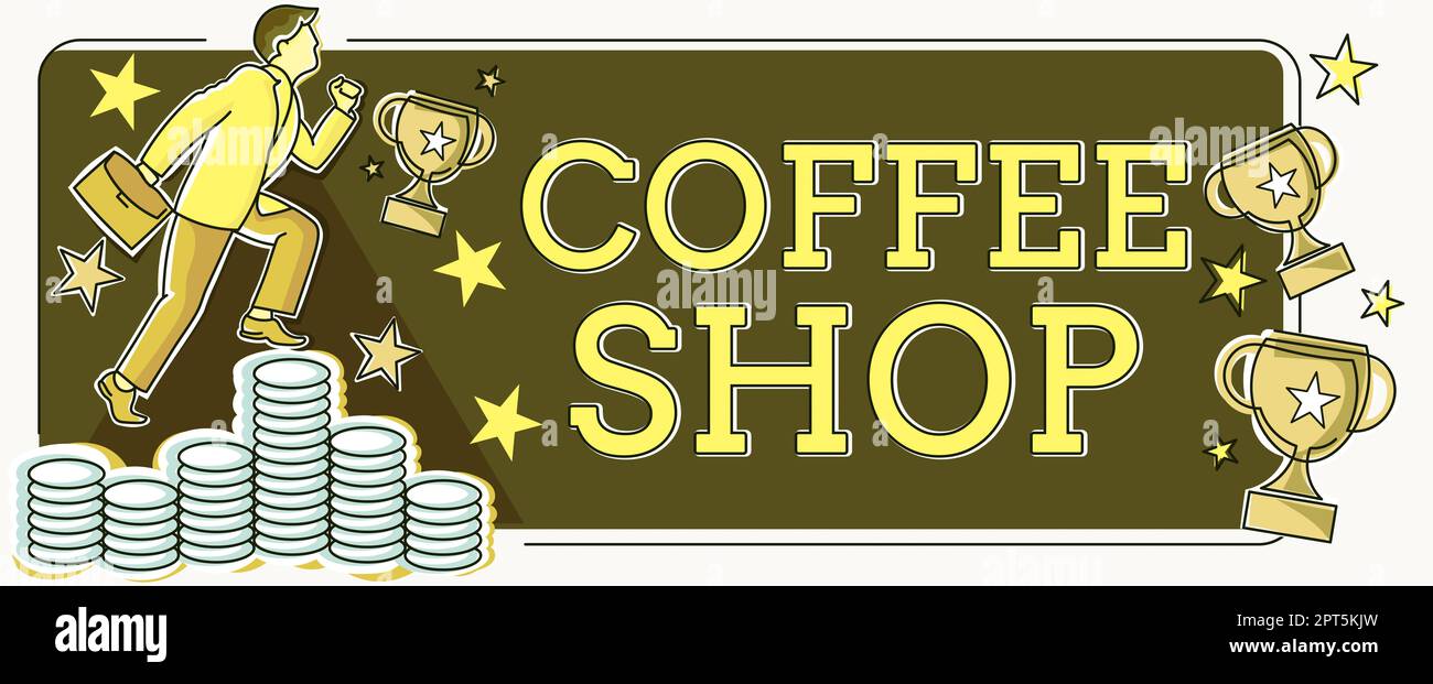 Sign displaying Coffee Shop, Word Written on a restaurant that ...