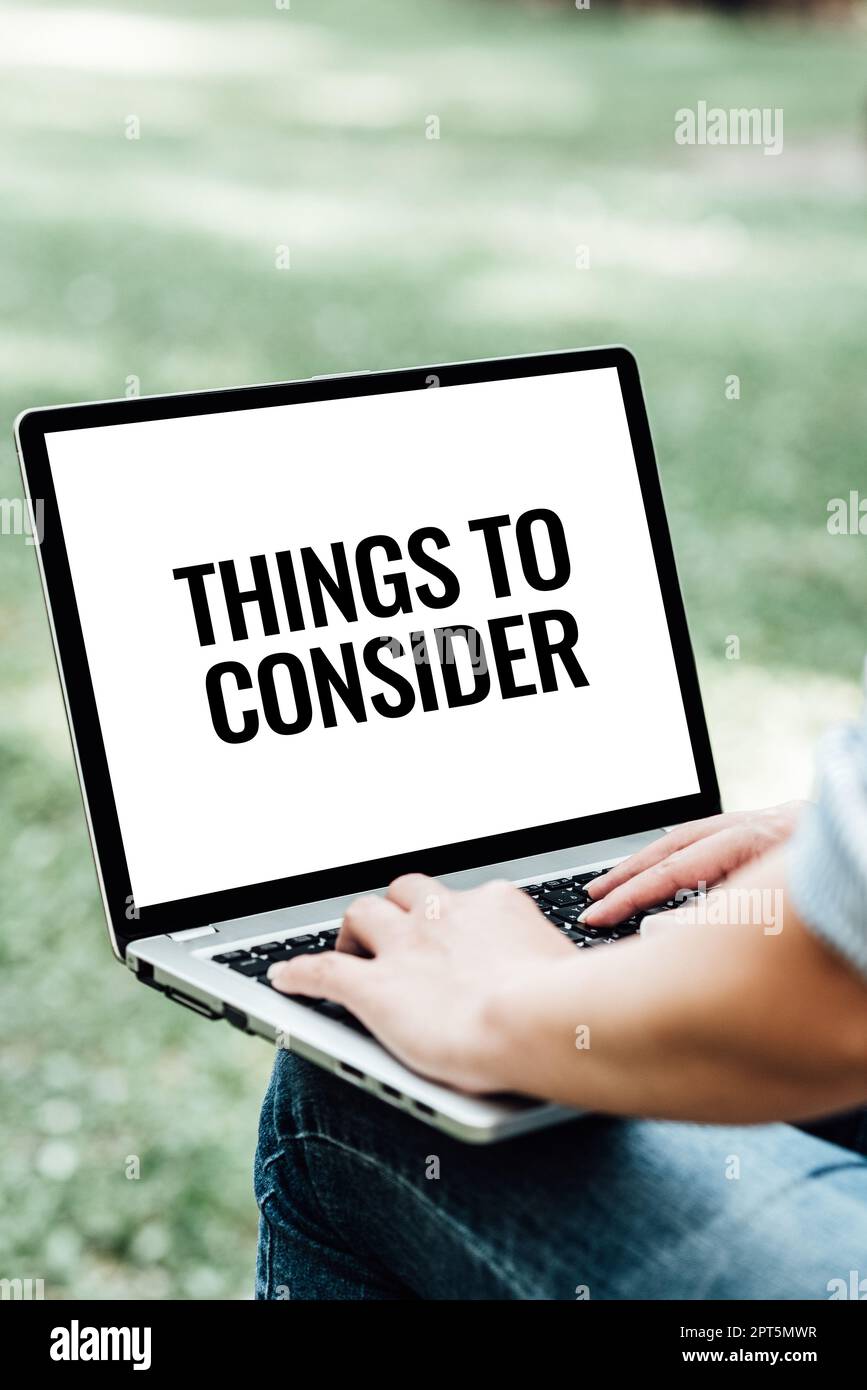 Text caption presenting Things To Consider, Business approach think ...