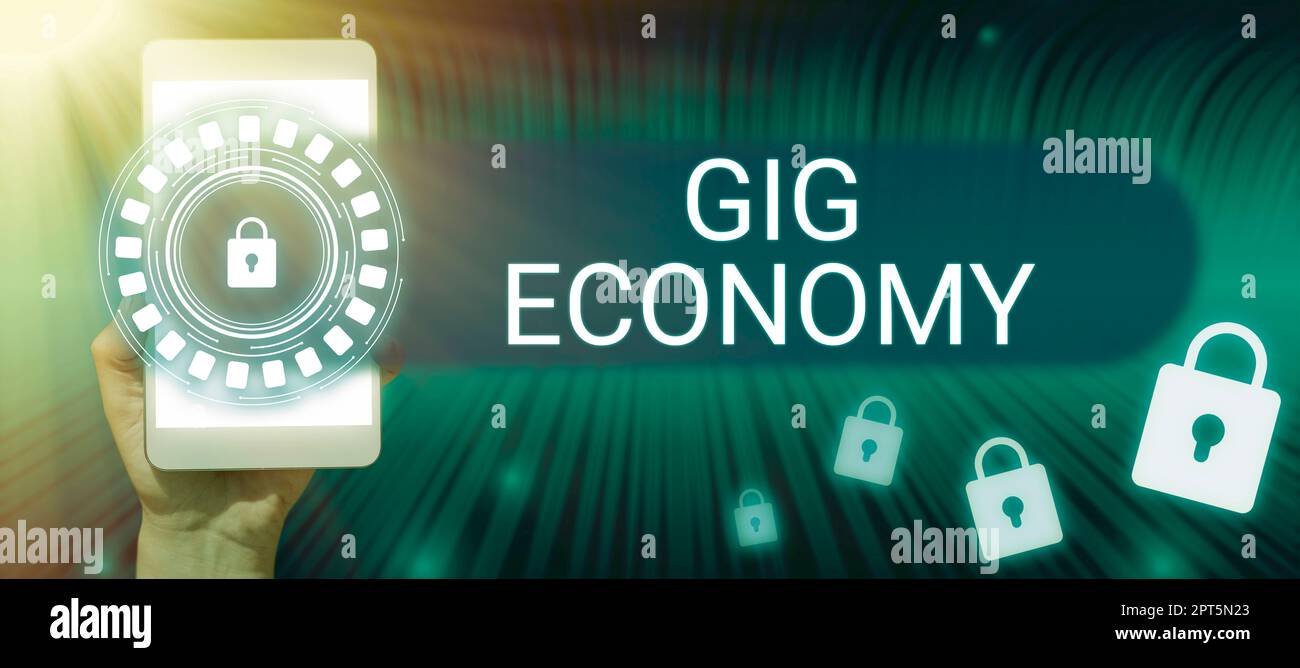 Conceptual caption Gig Economy, Business showcase a market system ...