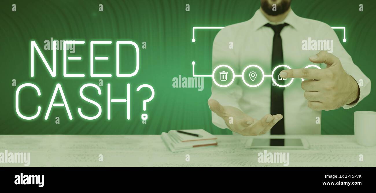 Conceptual display Need Cash Question, Business idea asking someone if ...