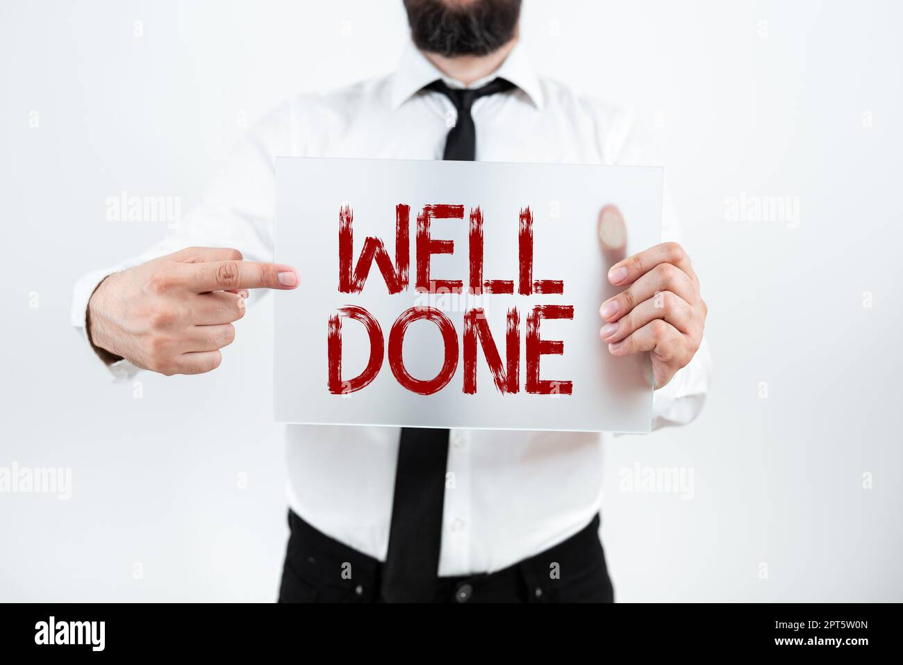 Text sign showing Well Done, Word Written on Peform accurately and ...