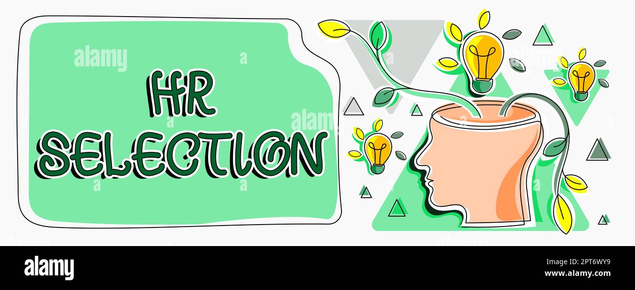 Sign displaying Hr Selection, Word for Process and approached by human ...