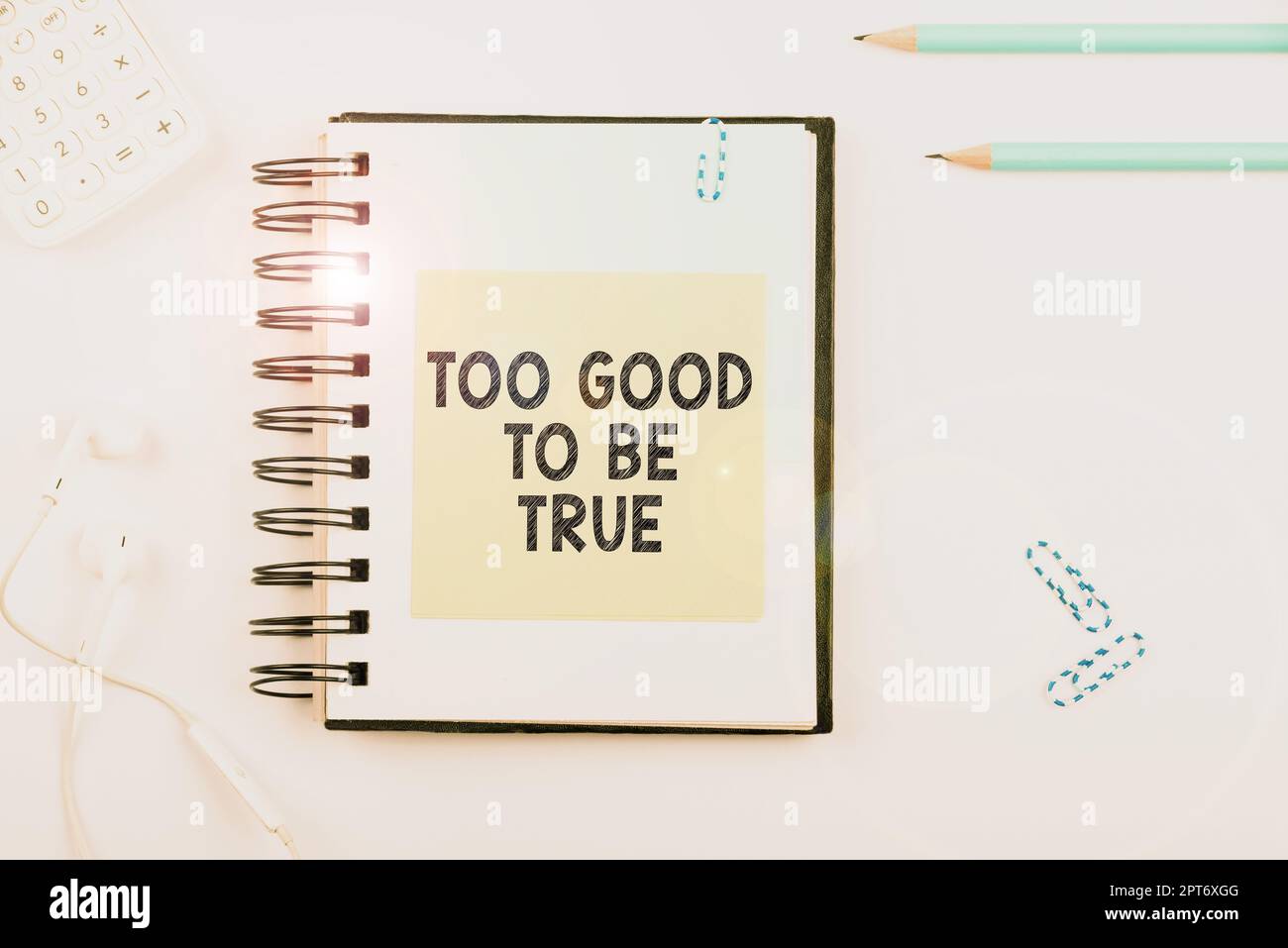 Inspiration showing sign Too Good To Be True, Business concept Extraordinarily Fantastic but ...