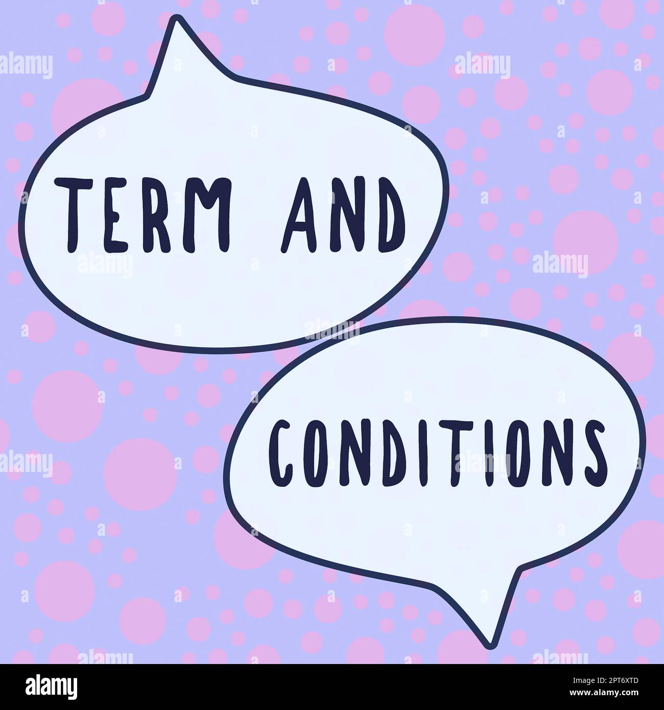 Sign displaying Term And Conditions, Business approach Policies and ...