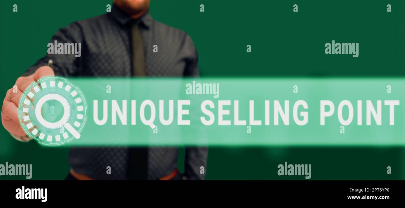 Sign displaying Unique Selling Point, Business approach Differentiate a ...