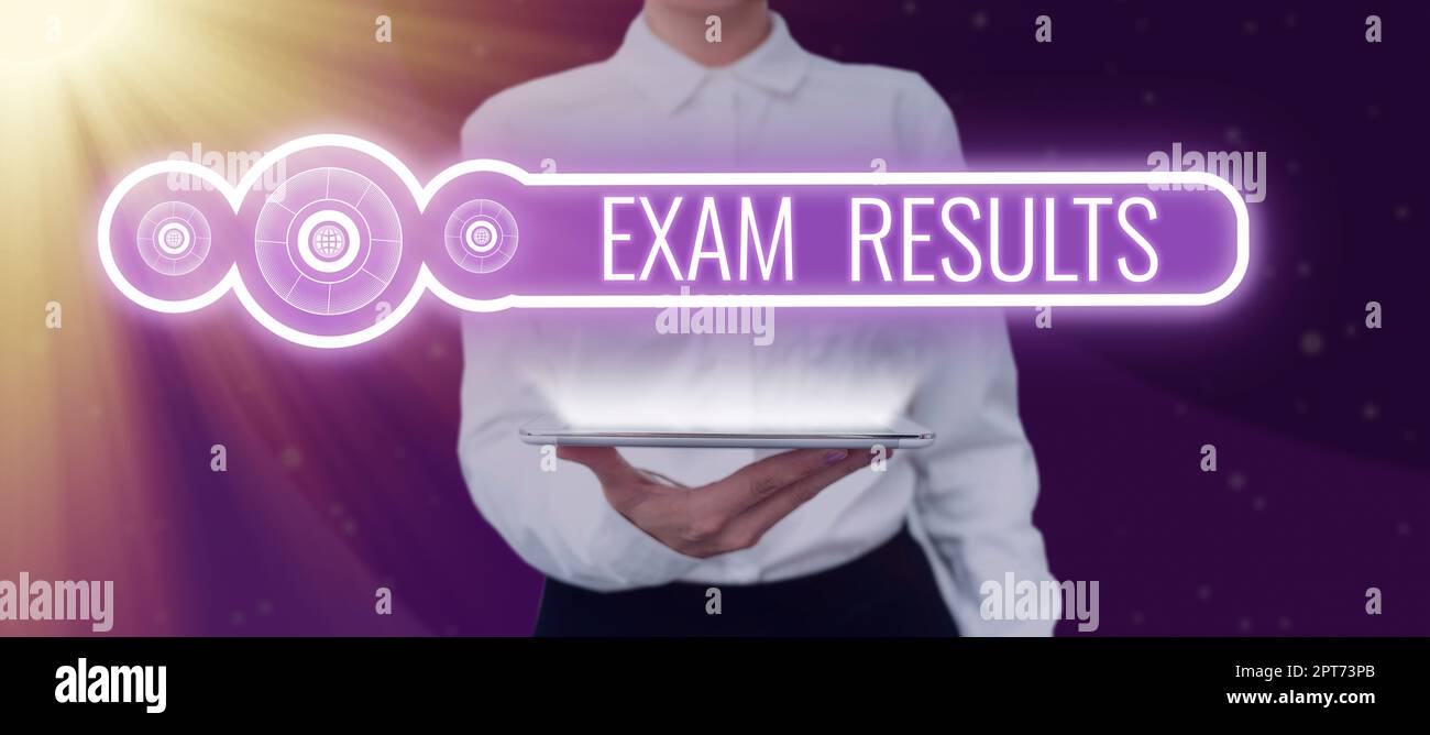 Inspiration showing sign Exam Results, Business showcase An outcome of ...