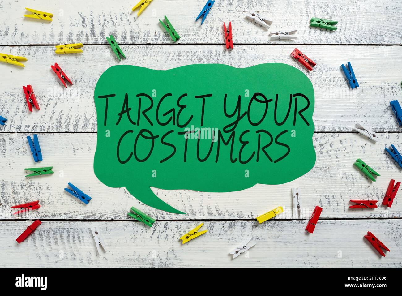 Sign displaying Target Your Costumers, Business showcase Specific Range ...