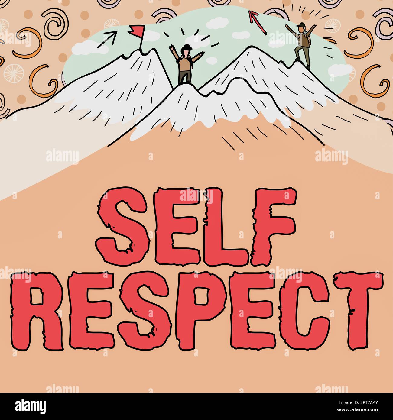 Sign displaying Self Respect, Business showcase Pride and confidence in ...