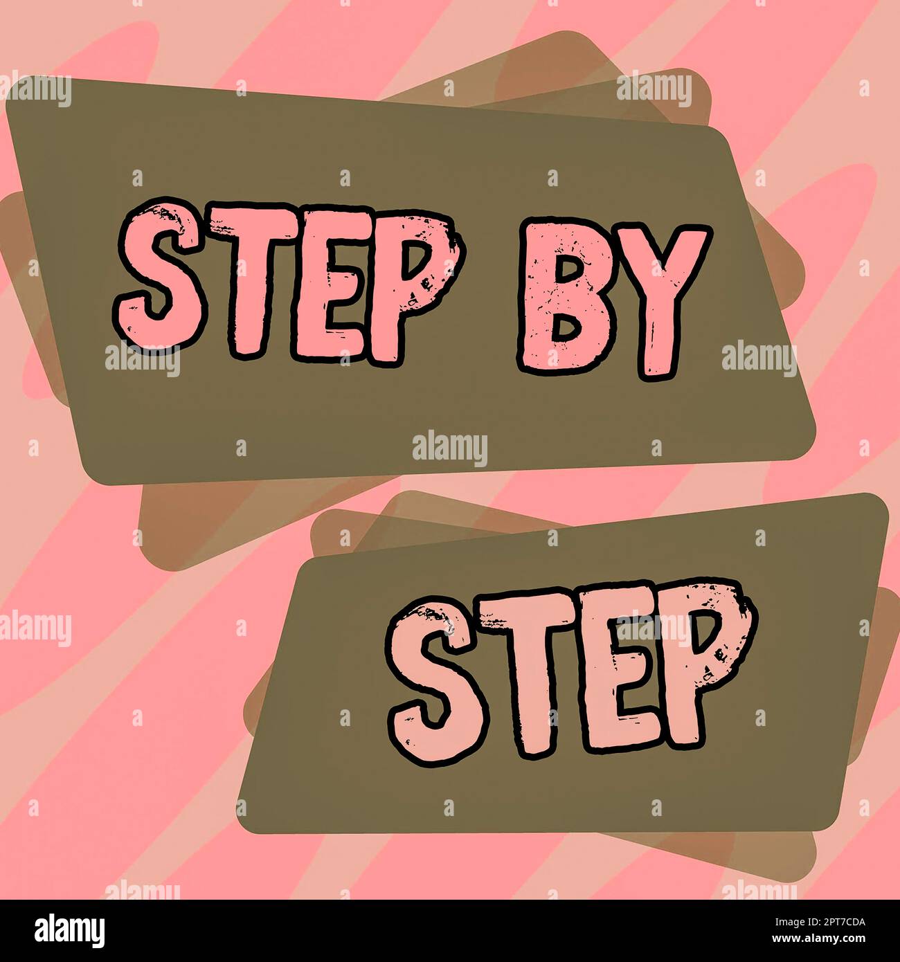 Text showing inspiration Step By Step, Word for Slow progress Road to ...