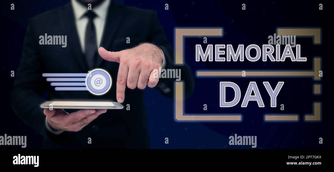 Inspiration showing sign Memorial Day, Concept meaning To honor and ...