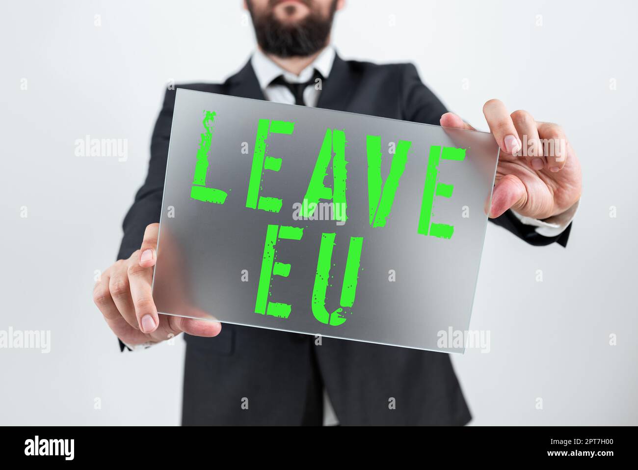 Text showing inspiration Leave Eu, Business overview An act of a person ...