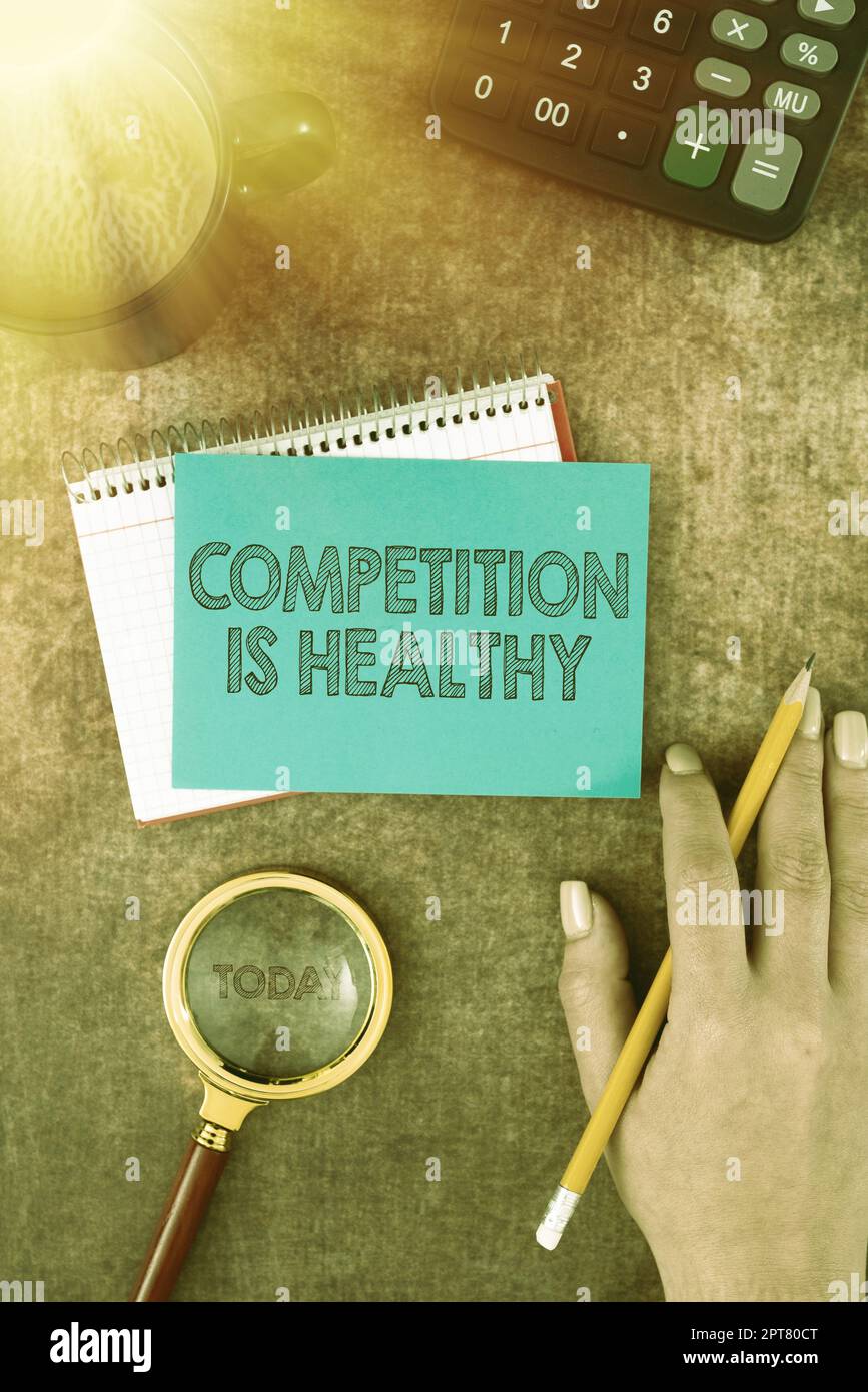 Handwriting text Competition Is Healthy, Business approach Rivalry is ...