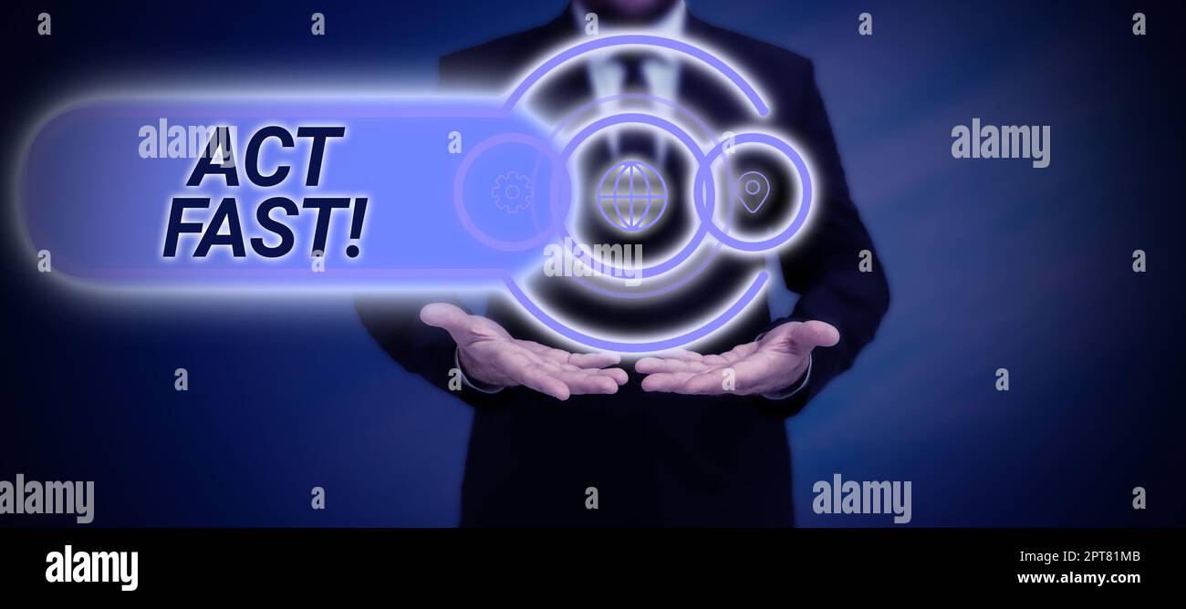 Writing displaying text Act Fast, Business overview Voluntarily move in ...