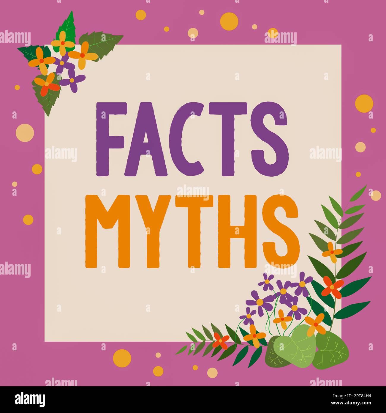 Conceptual display Facts Myths, Business idea work based on imagination ...