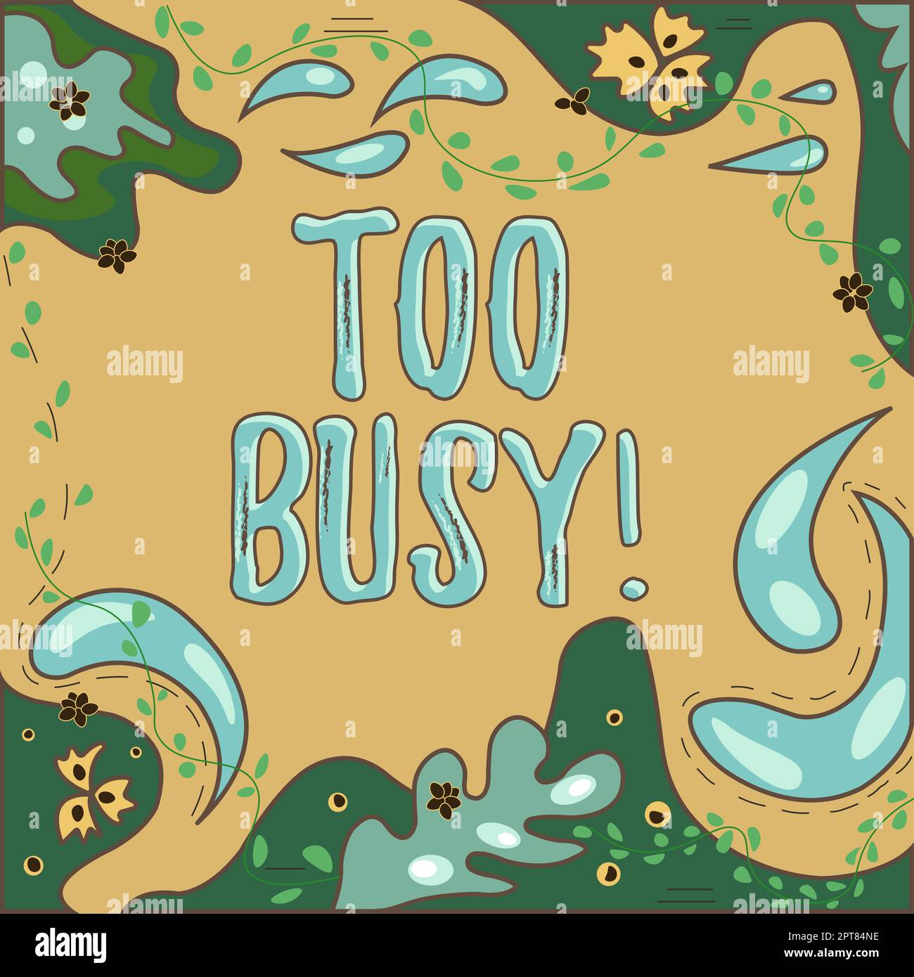 Conceptual display Too Busy, Word Written on No time to relax no idle ...