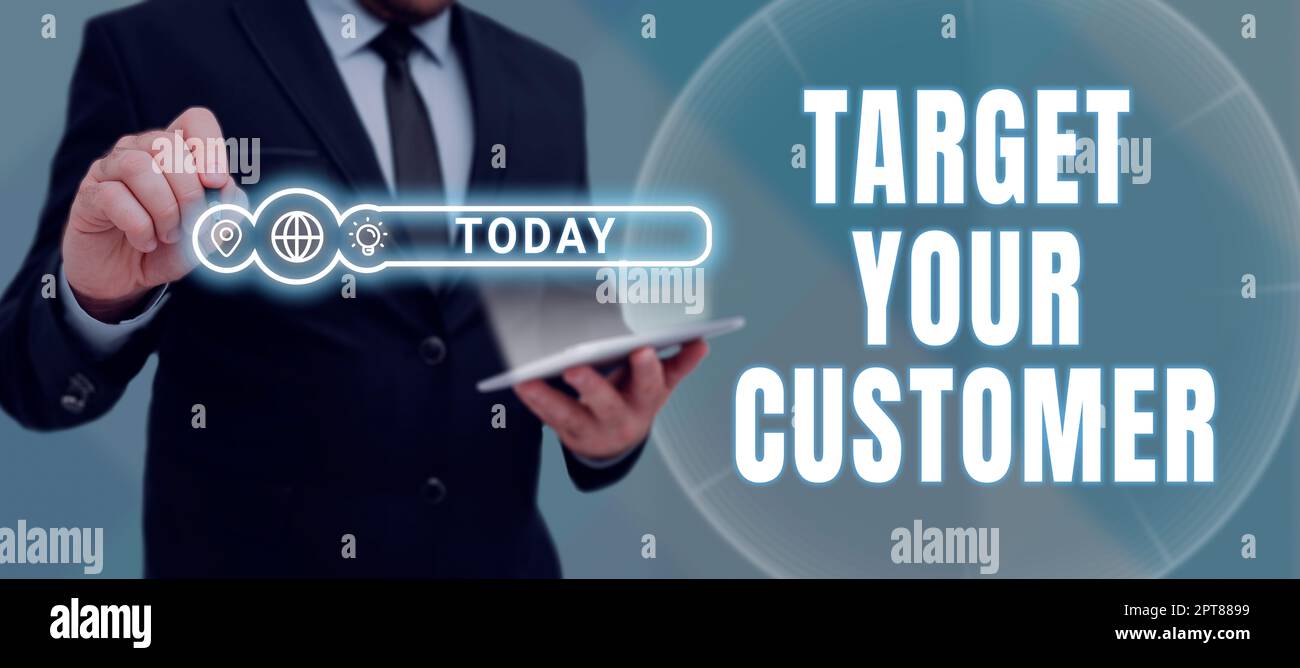 Text caption presenting Target Your Customer, Word for Tailor Marketing ... Text caption presenting Target Your Customer, Word for Tailor Marketing ...