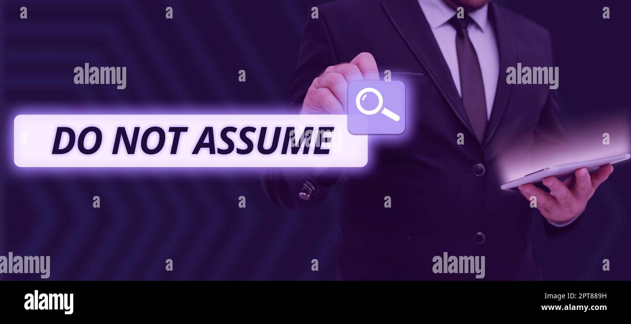 Text caption presenting Do Not Assume, Concept meaning Ask first to ...