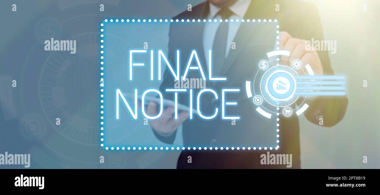 Text caption presenting Final Notice, Conceptual photo Formal ...