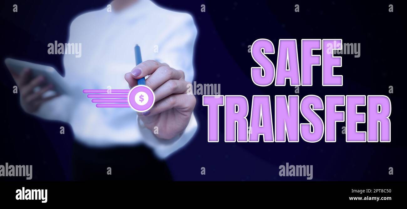 Hand writing sign Safe Transfer, Business idea Wire Transfers ...