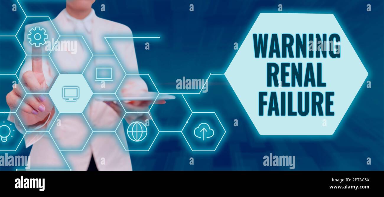 Text caption presenting Warning Renal Failure, Business concept stop ...