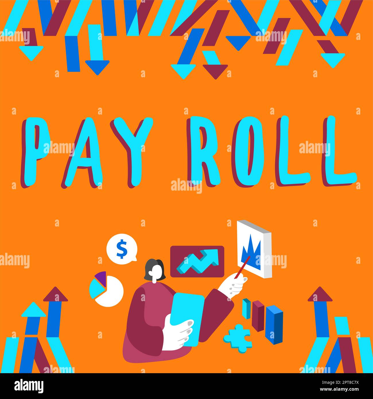 Conceptual caption Pay Roll, Business approach Amount of wages and ... Conceptual caption Pay Roll, Business approach Amount of wages and ...