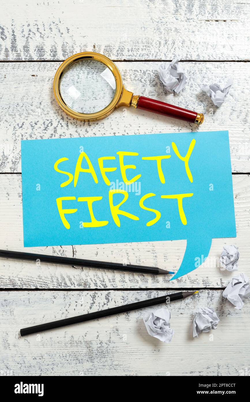 Text showing inspiration Safety First, Internet Concept Avoid any ...