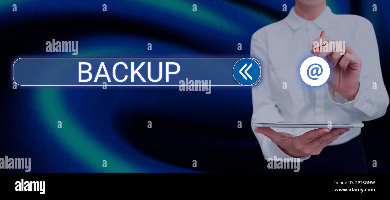 Text Sign Showing Backup Business Approach Process That Protects Important Information From
