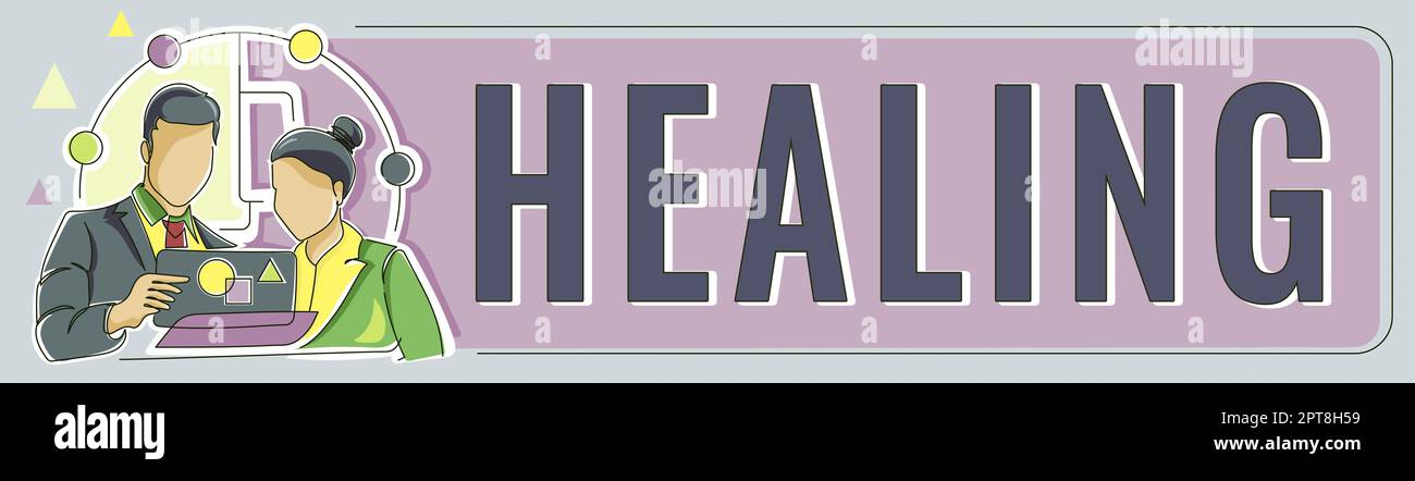 Inspiration showing sign Healing, Business showcase process of the ...