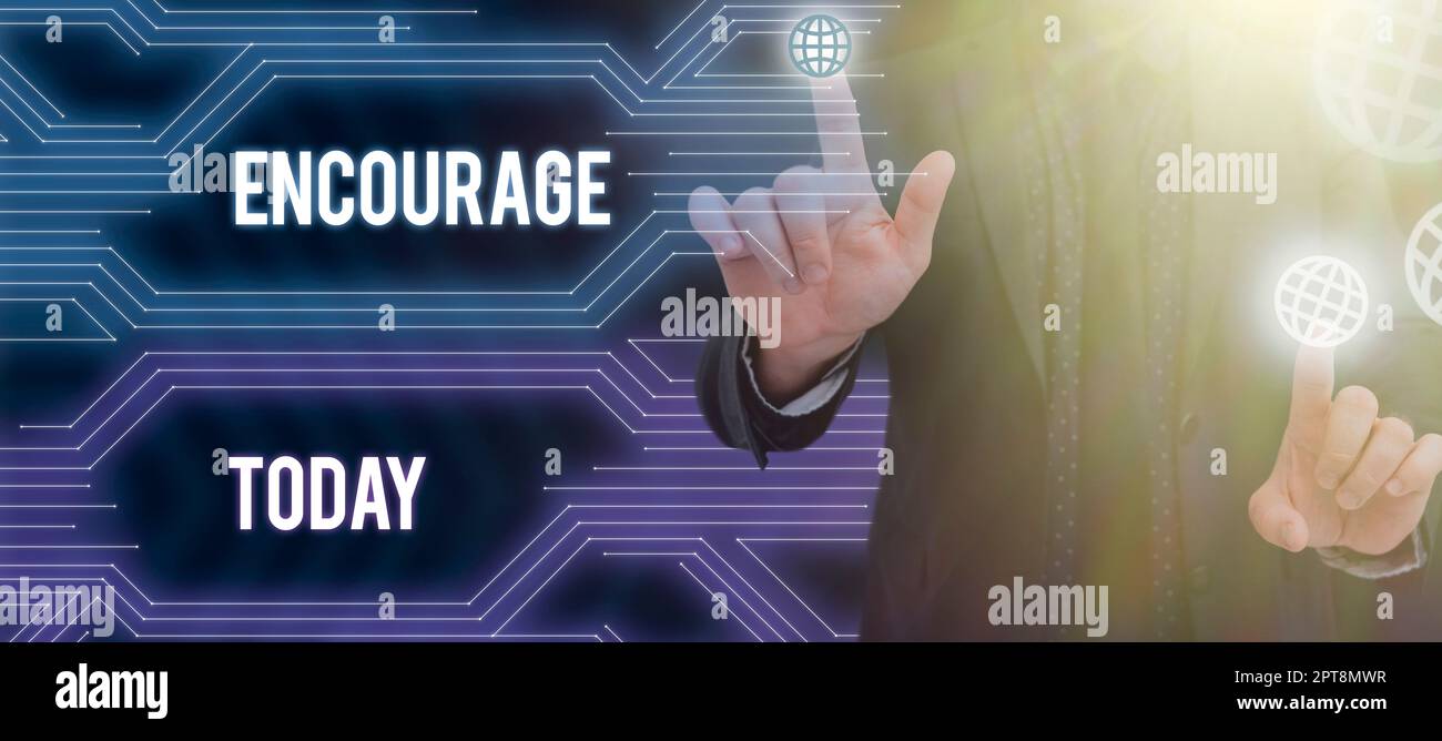 Writing displaying text Encourage, Word for to inspire with courage ...