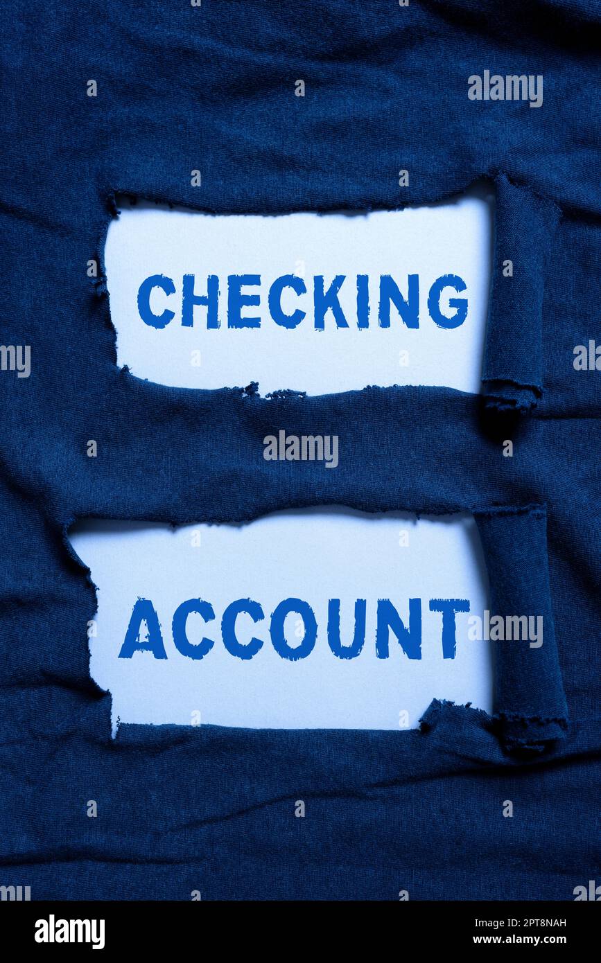 Sign displaying Checking Account, Word for transactional bank charge ...