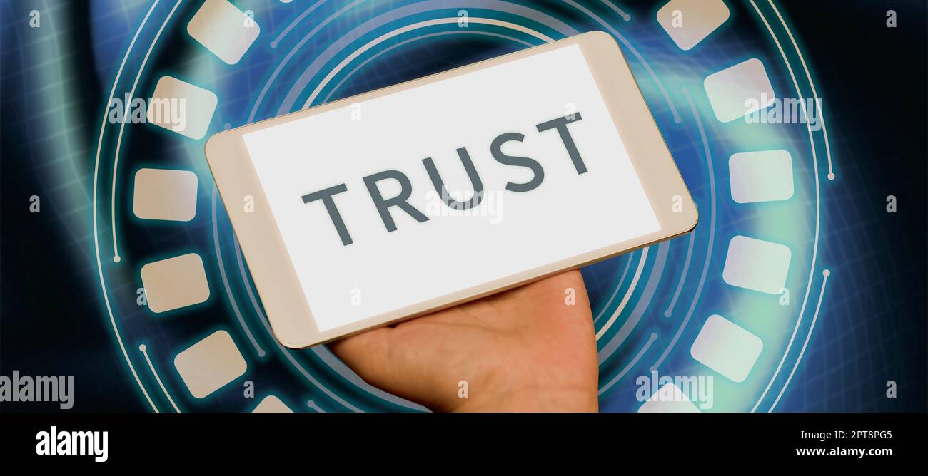 Hand writing sign Trust, Business overview firm belief in the ...