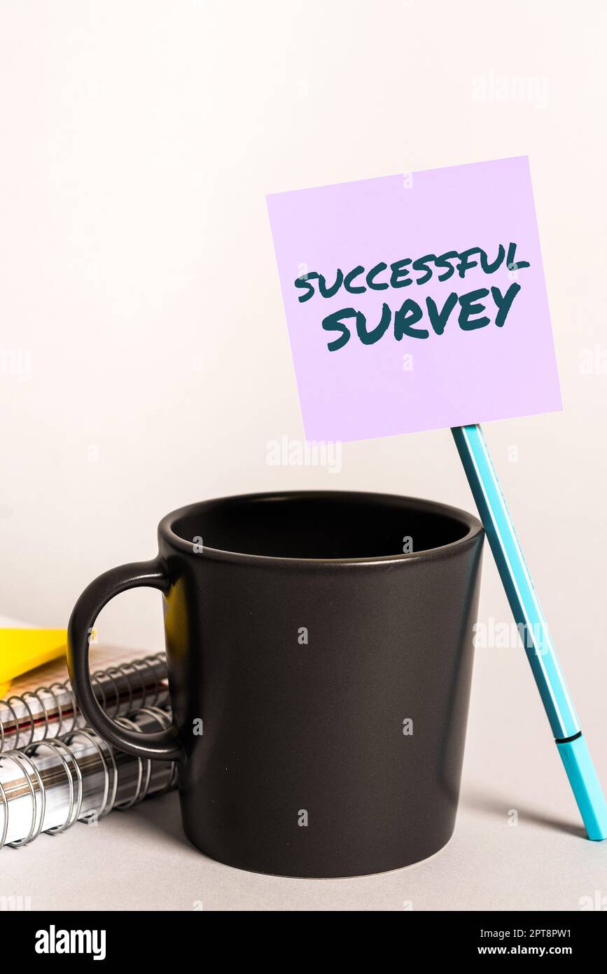 Sign displaying Successful Survey, Business showcase a chronicle ... Sign displaying Successful Survey, Business showcase a chronicle ...