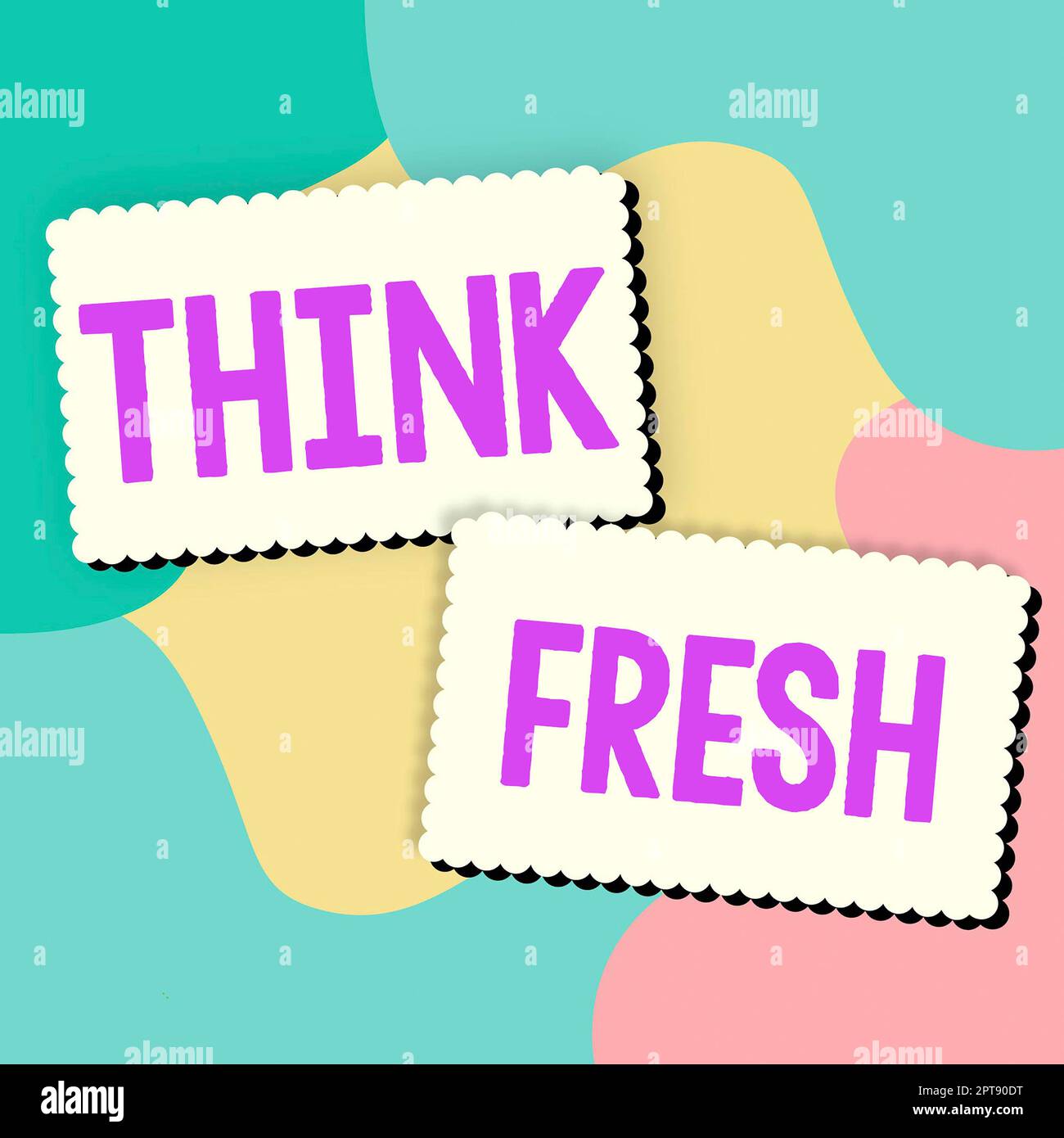 Text caption presenting Think Fresh, Word for a new perspective of ...