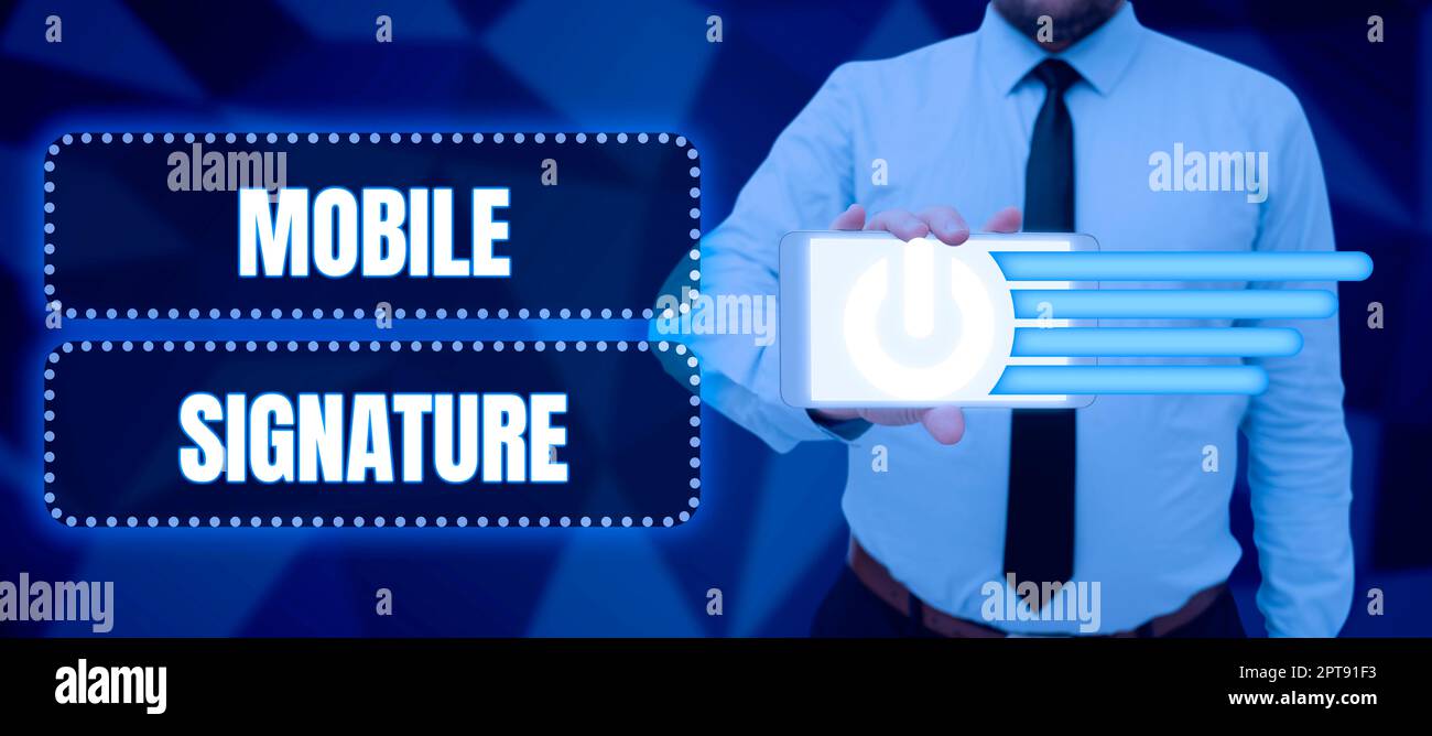 Conceptual display Mobile Signature, Word Written on methodology that ...