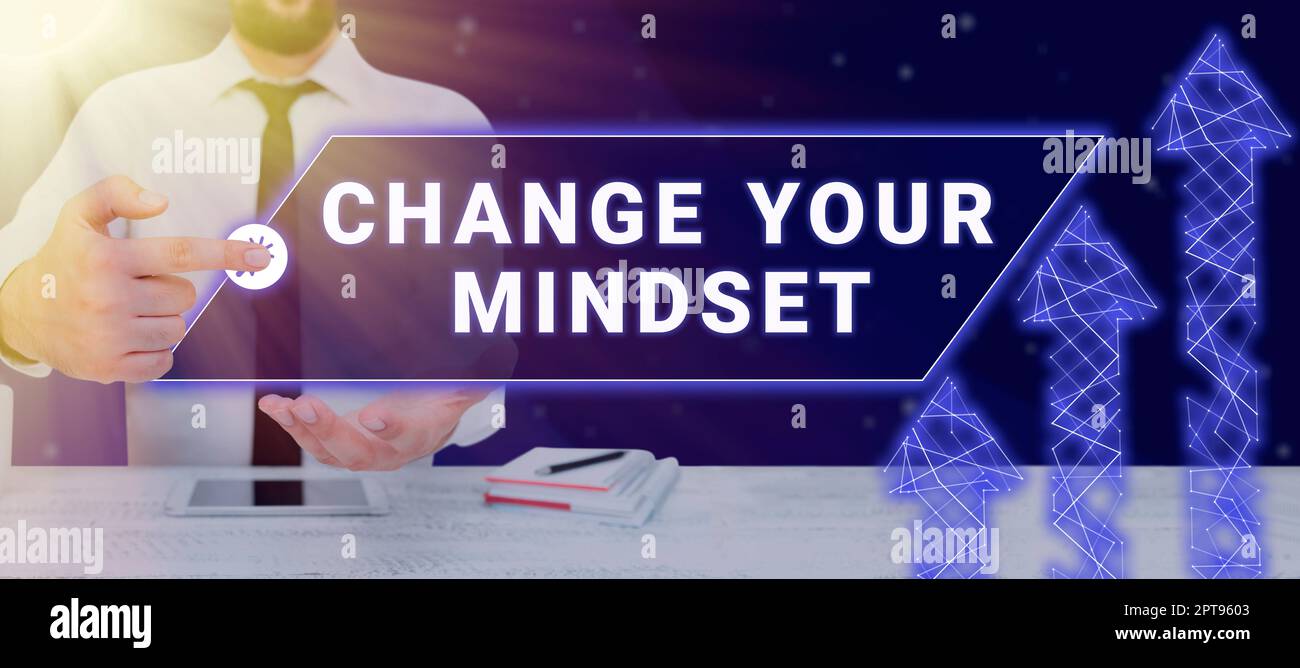 Inspiration showing sign Change Your Mindset, Word for Personal ...
