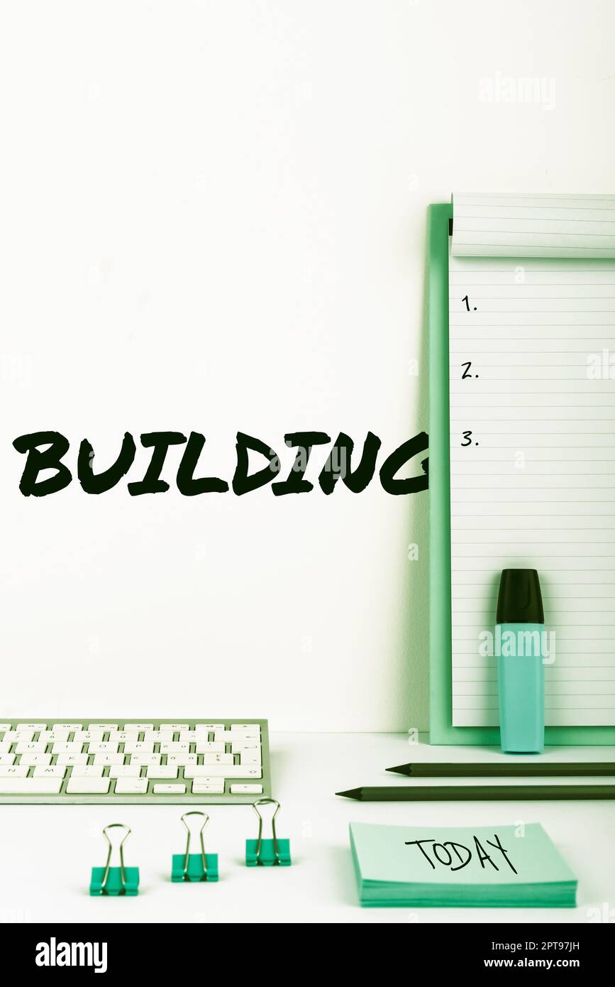 Text showing inspiration Building, Business approach the art or ...