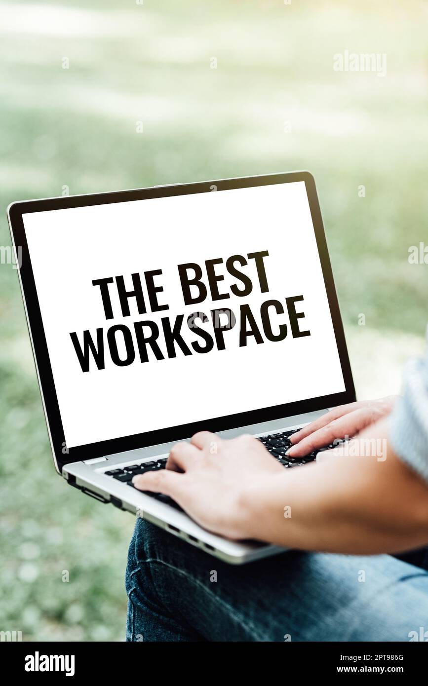 Conceptual caption The Best Workspace, Word Written on Comfortable ...