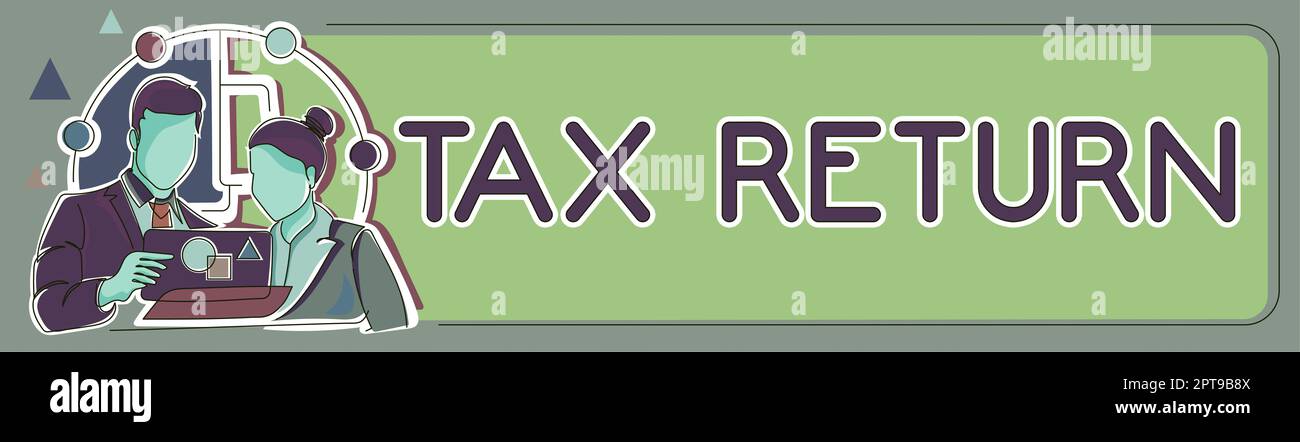 Handwriting text Tax Return, Concept meaning which taxpayer makes ...