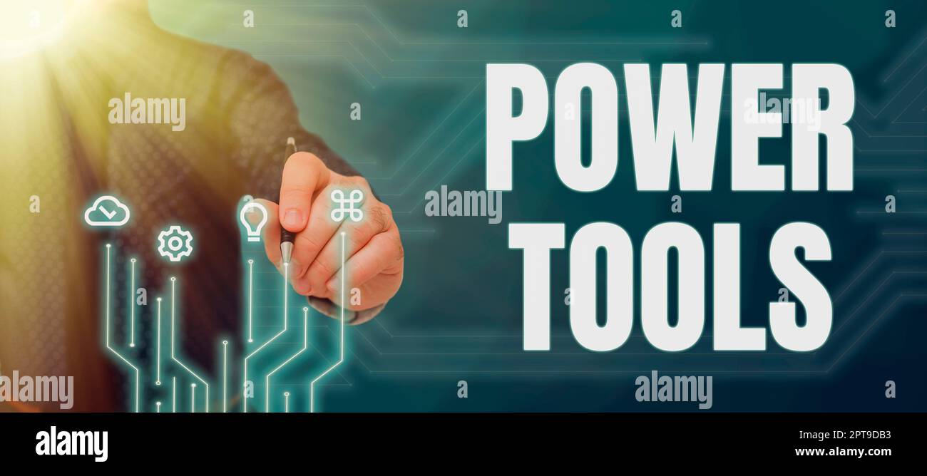 Hand writing sign Power Tools, Word Written on tools powered by an ...