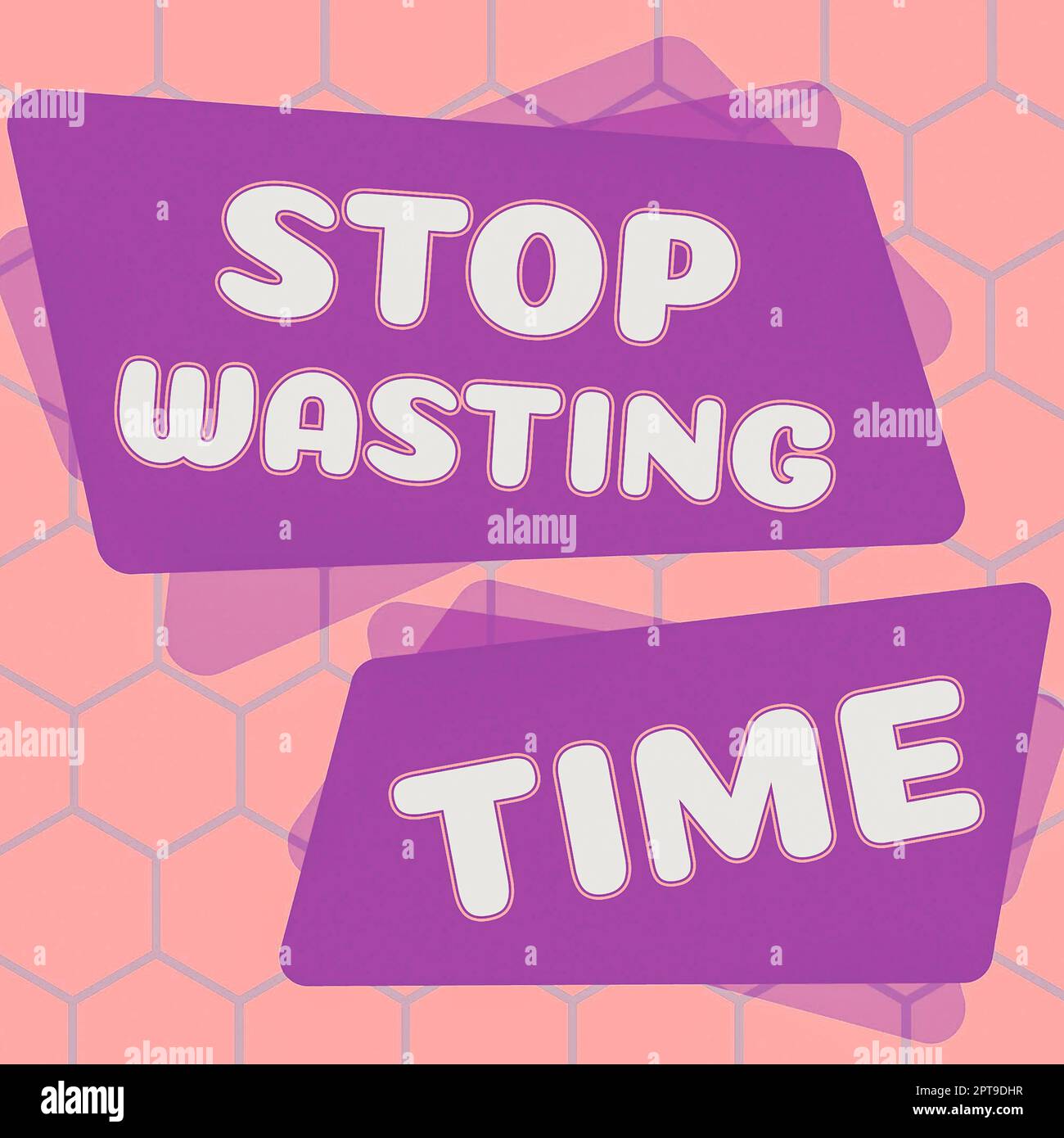 Hand writing sign Stop Wasting Time, Business idea Organizing Management Schedule lets do it ...