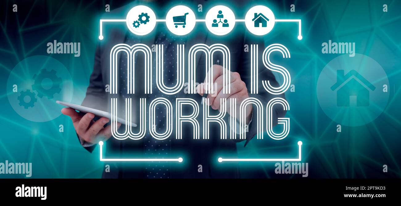 Text showing inspiration Mum Is WorkingFinancial Empowerment and ...