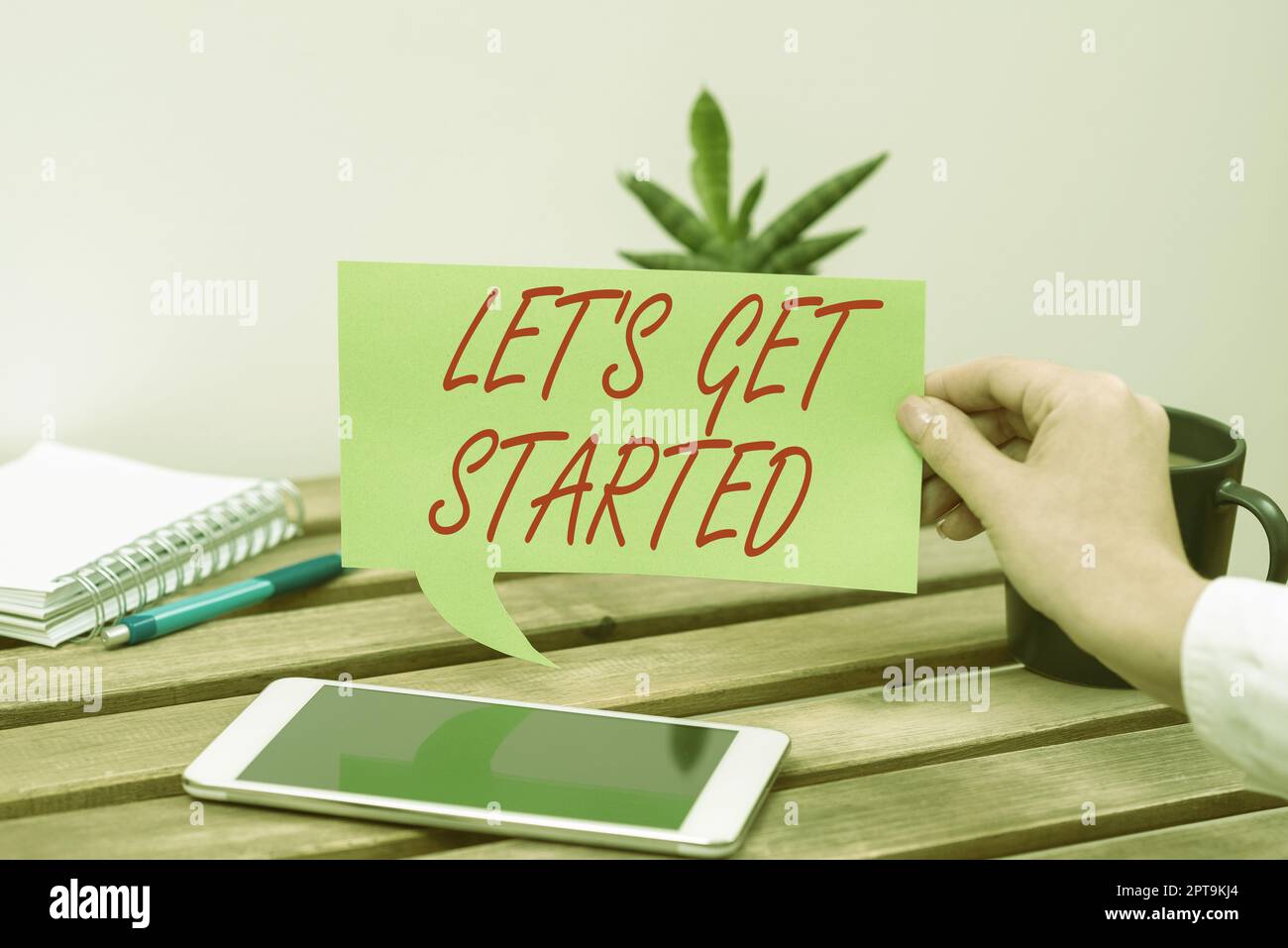 Writing displaying text Let s is Get StartedTo begin doing or working on something Bring it ON ...