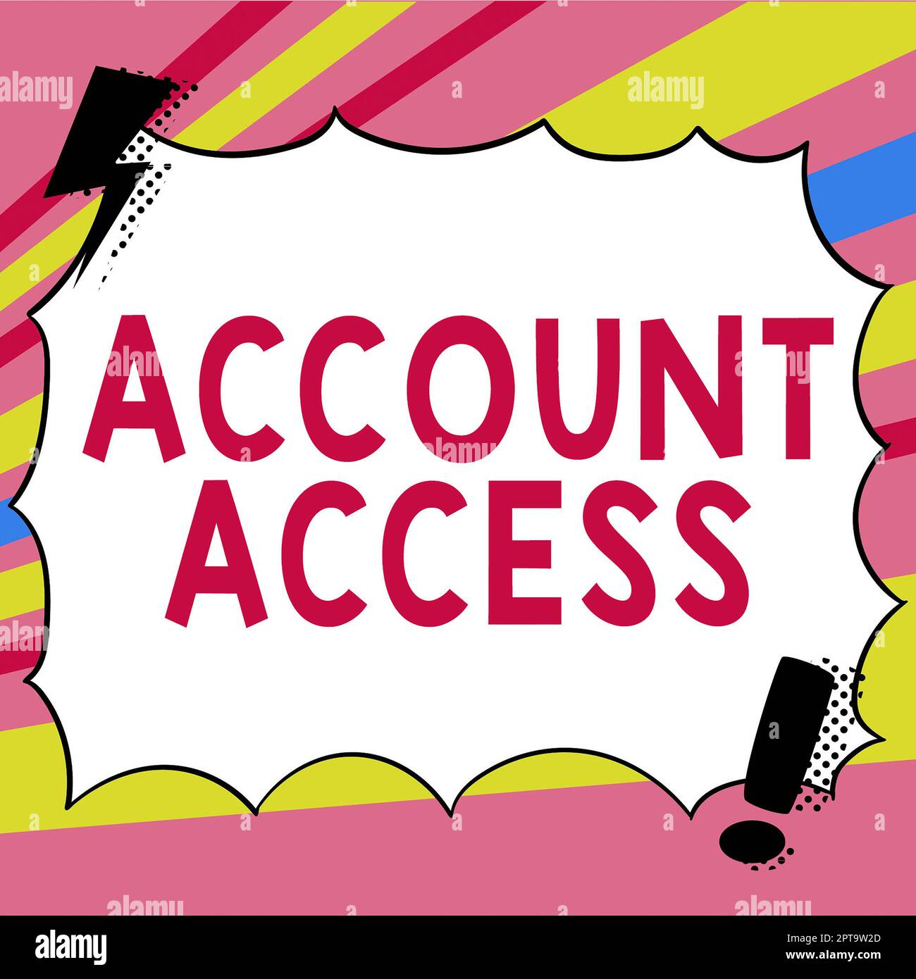 Text sign showing Account Access, Word for full privilege for the ...