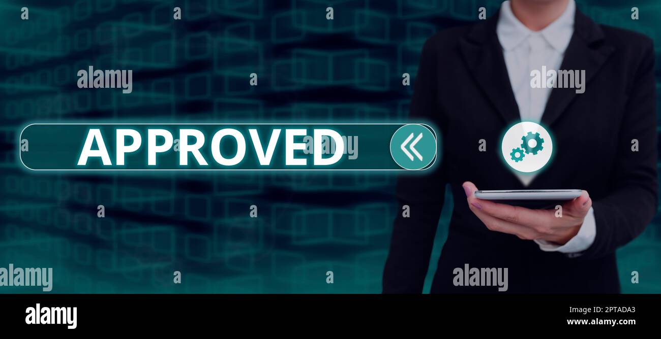 Writing displaying text Approved, Business showcase position, arrangement, or frequency of ...