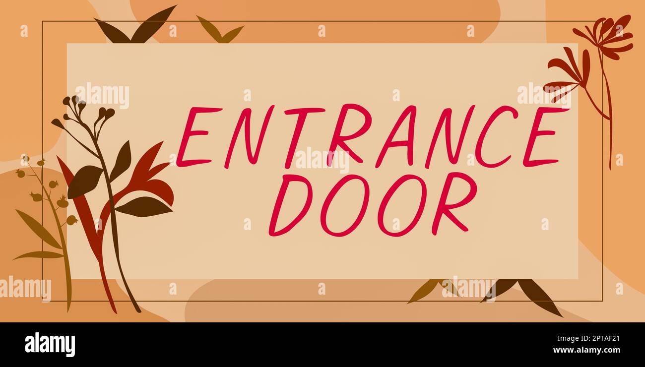 Writing displaying text Entrance Door, Business approach Way in Doorway ...