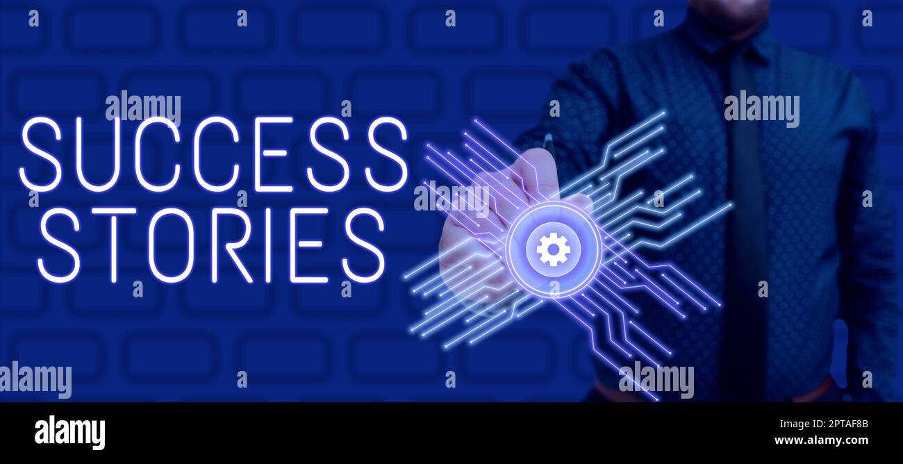 Text sign showing Success Stories, Internet Concept a chronicle ...